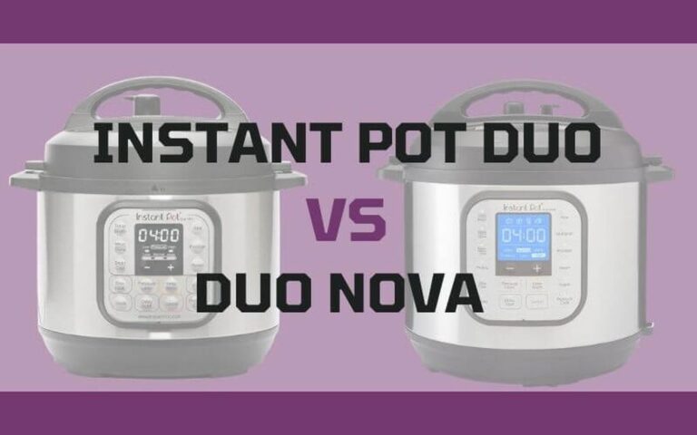 Instant Pot Duo vs Duo Nova: Completely Different or Almost the Same ...